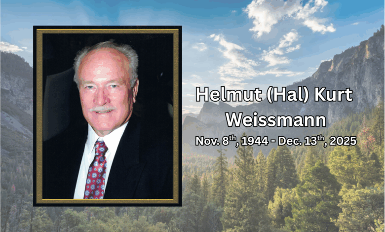Helmut (Hal) Kurt Weissmann – Obituary | Sierra News Online